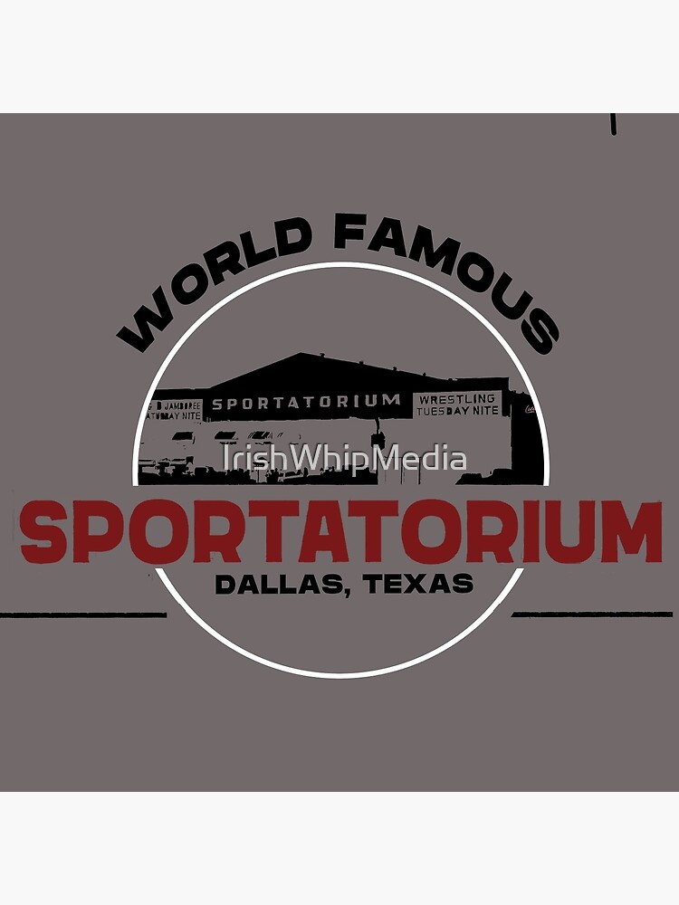 "World Famous Sportatorium" Poster for Sale by IrishWhipMedia | Redbubble