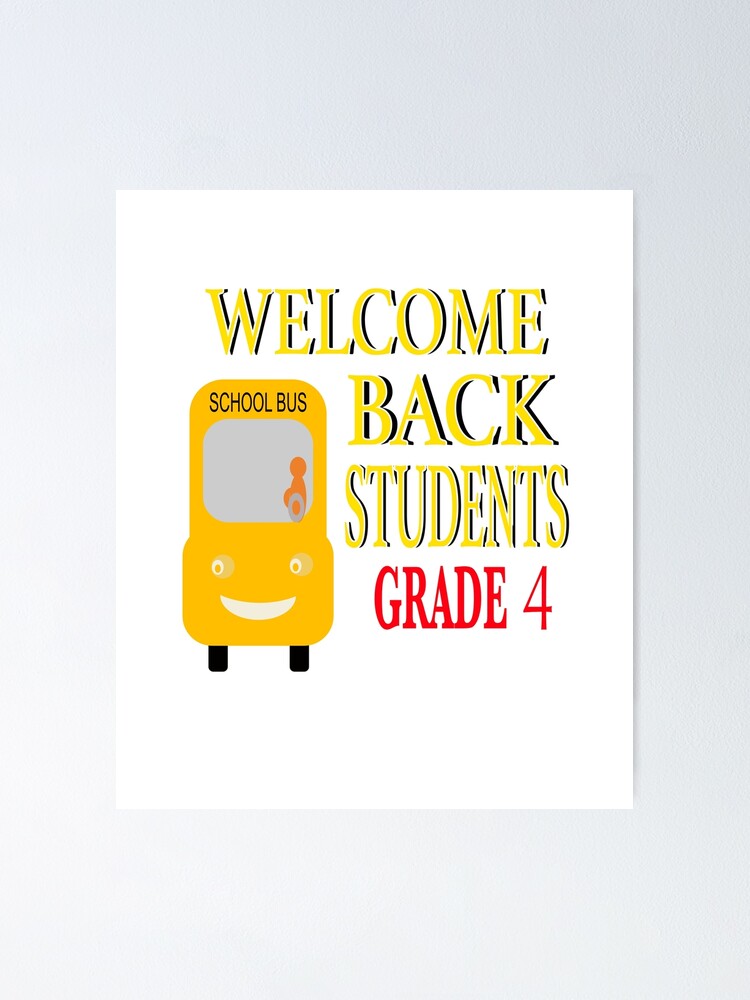 "Welcome Back Bus Fourth Grade Graphic" Poster by EdwardMonet | Redbubble