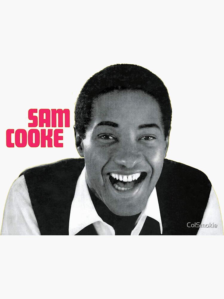 "Sam Cook (Musician)" Sticker for Sale by ColSmokie | Redbubble