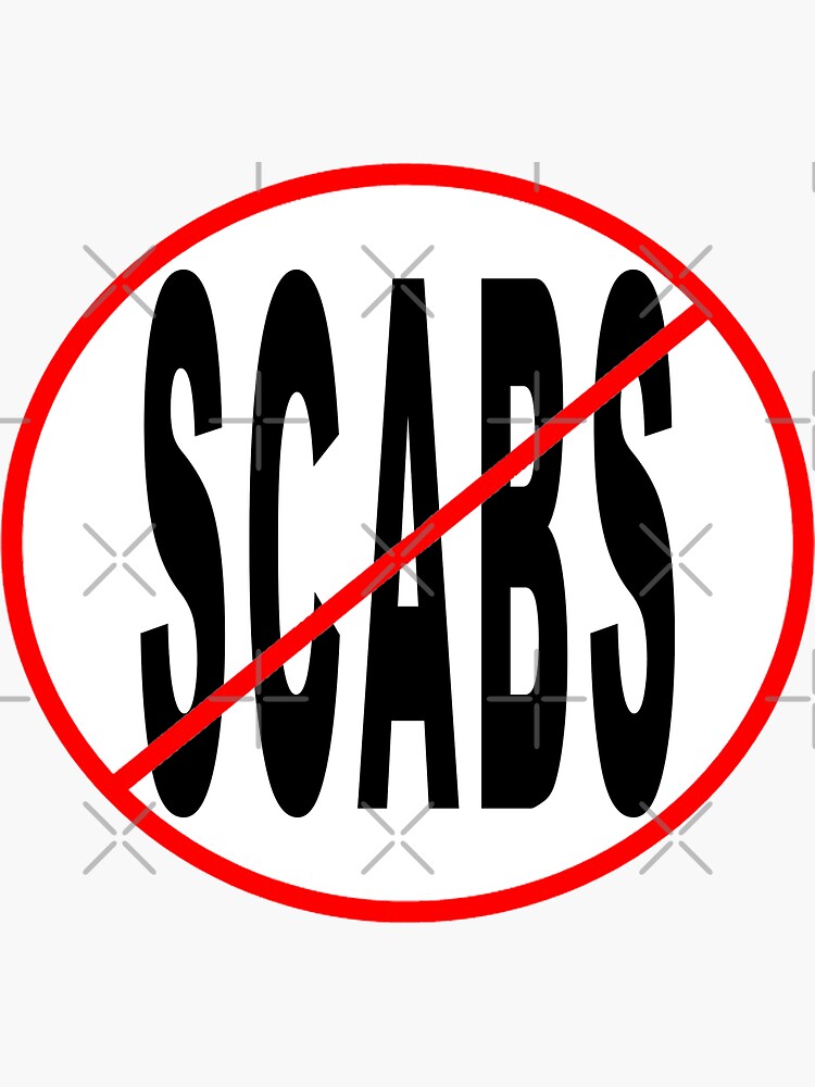 "No Scabs" Sticker for Sale by unionpride | Redbubble