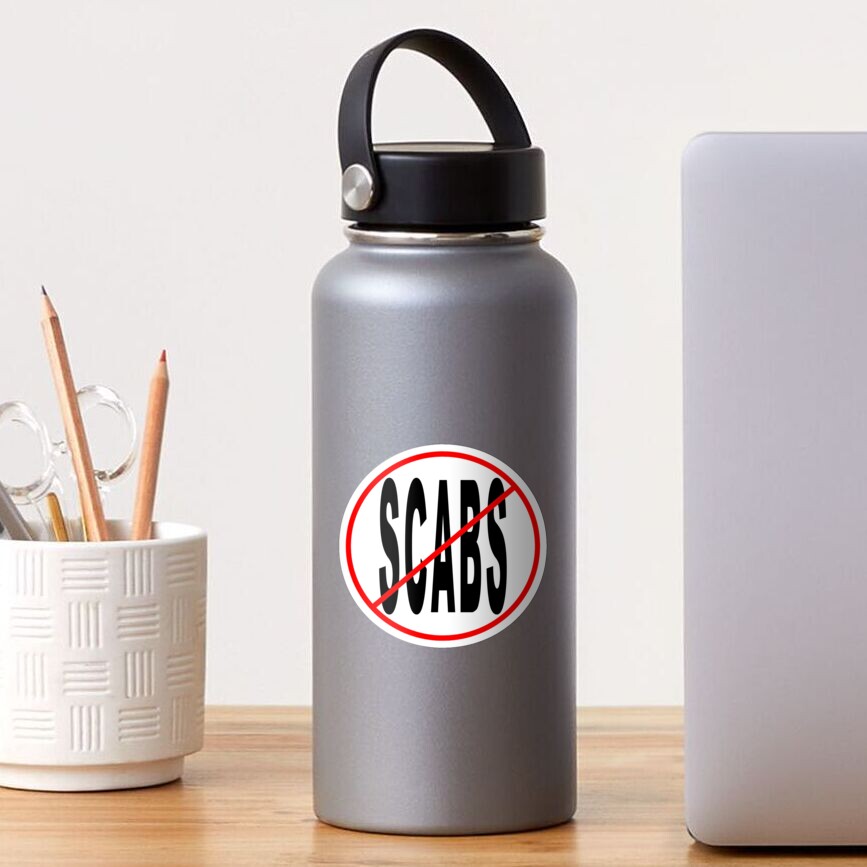 "No Scabs" Sticker for Sale by unionpride | Redbubble