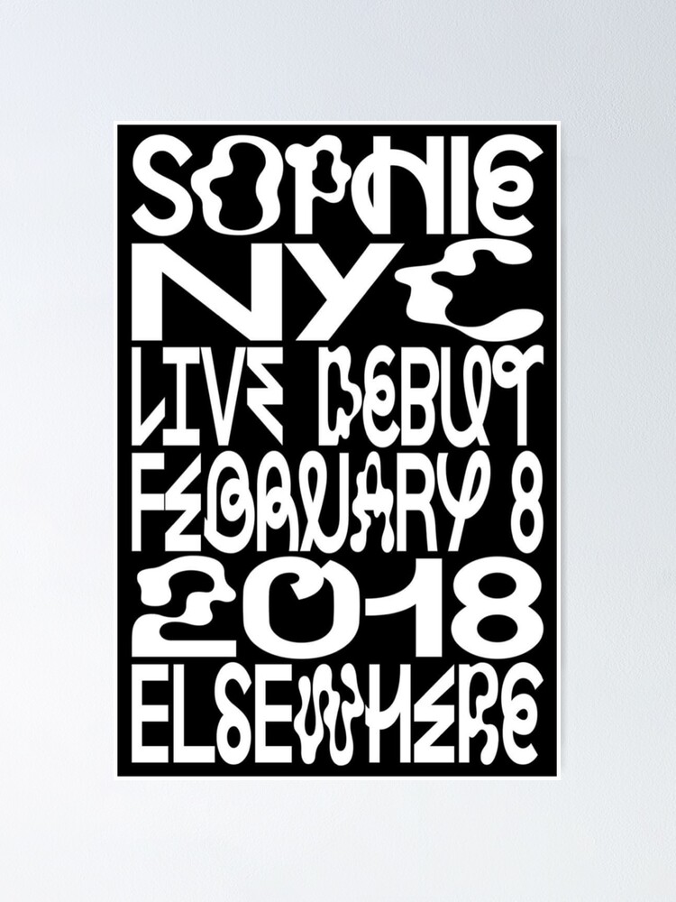 "SOPHIE MSMSMSM XEON LIVE DEBUT ALBUM SHOW " Poster for Sale by eh63657 ...