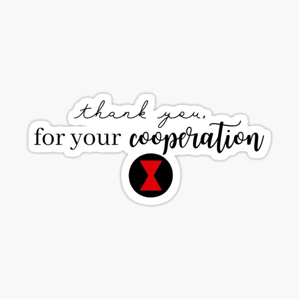 "thank you for your cooperation nat romanoff" Sticker for Sale by ...