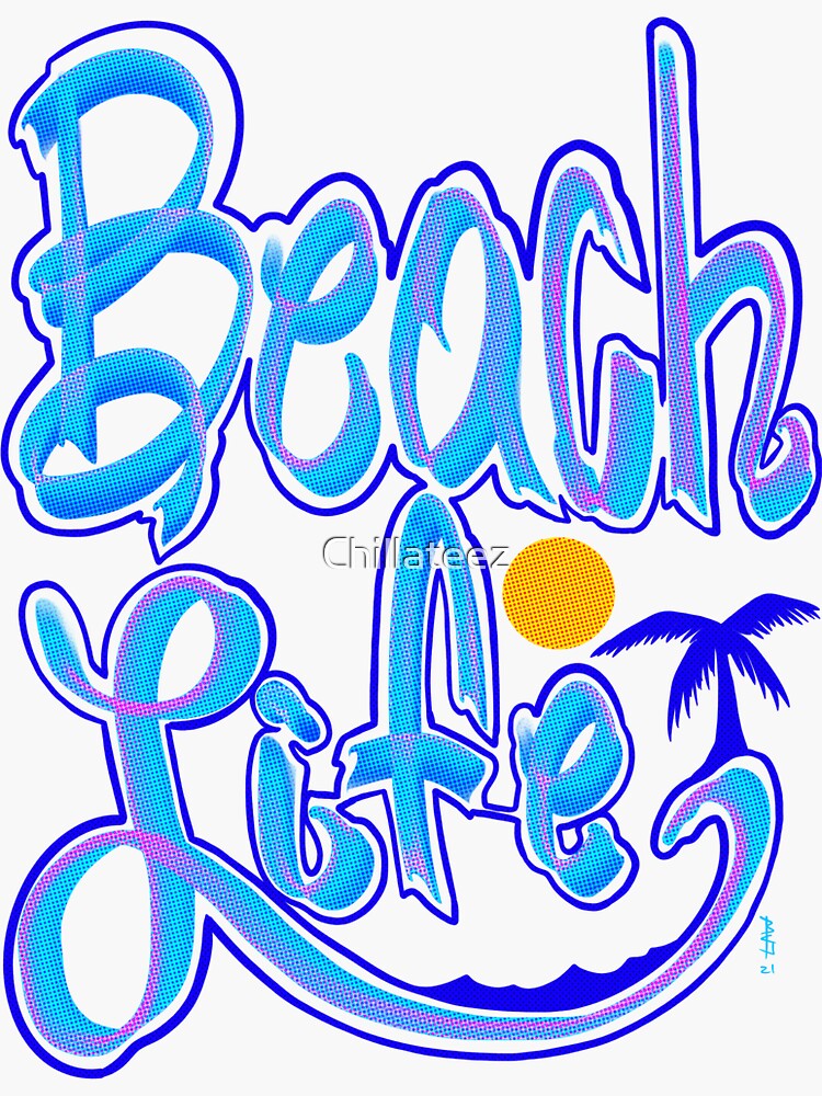 "Beach life" Sticker by Chillateez | Redbubble