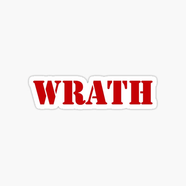 "Wrath" Sticker for Sale by RevengeValley | Redbubble