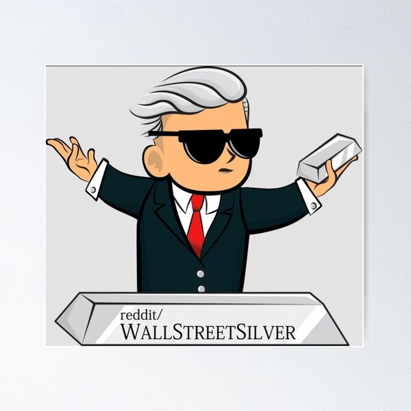 "Wall Street Silver "Silver Squeeze" Silver Stacking" Poster for Sale ...