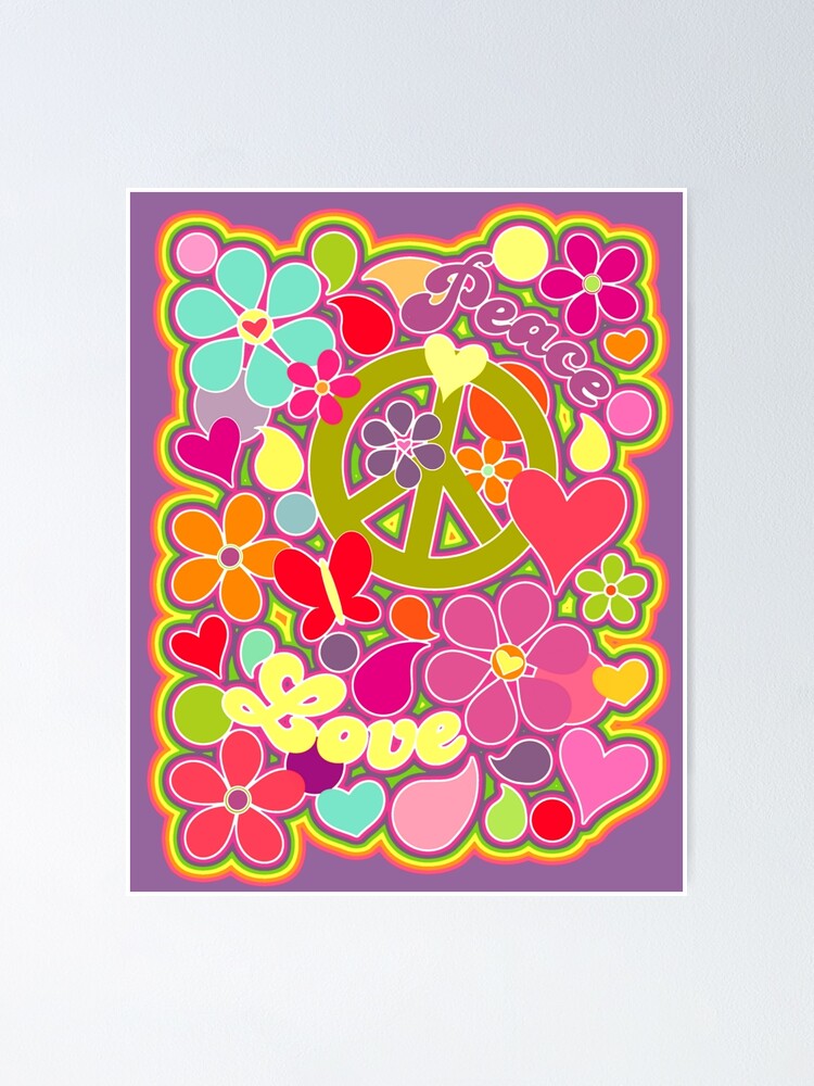 Retro Colorful Peace And Love Flower Power Art Poster For Sale By Alondra Redbubble