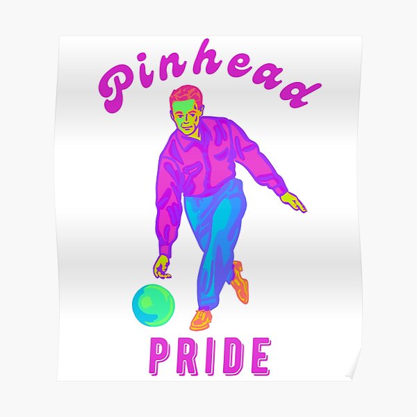 "Pinhead Pride Retro Bowler" Poster for Sale by unhingedheather | Redbubble