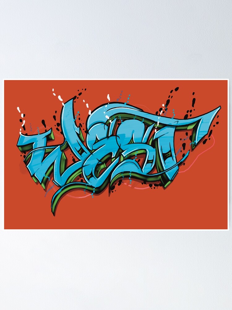 "West graffiti wildstyle" Poster for Sale by SamuelMolina | Redbubble