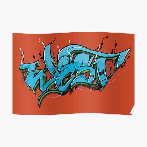 "West graffiti wildstyle" Poster for Sale by SamuelMolina | Redbubble