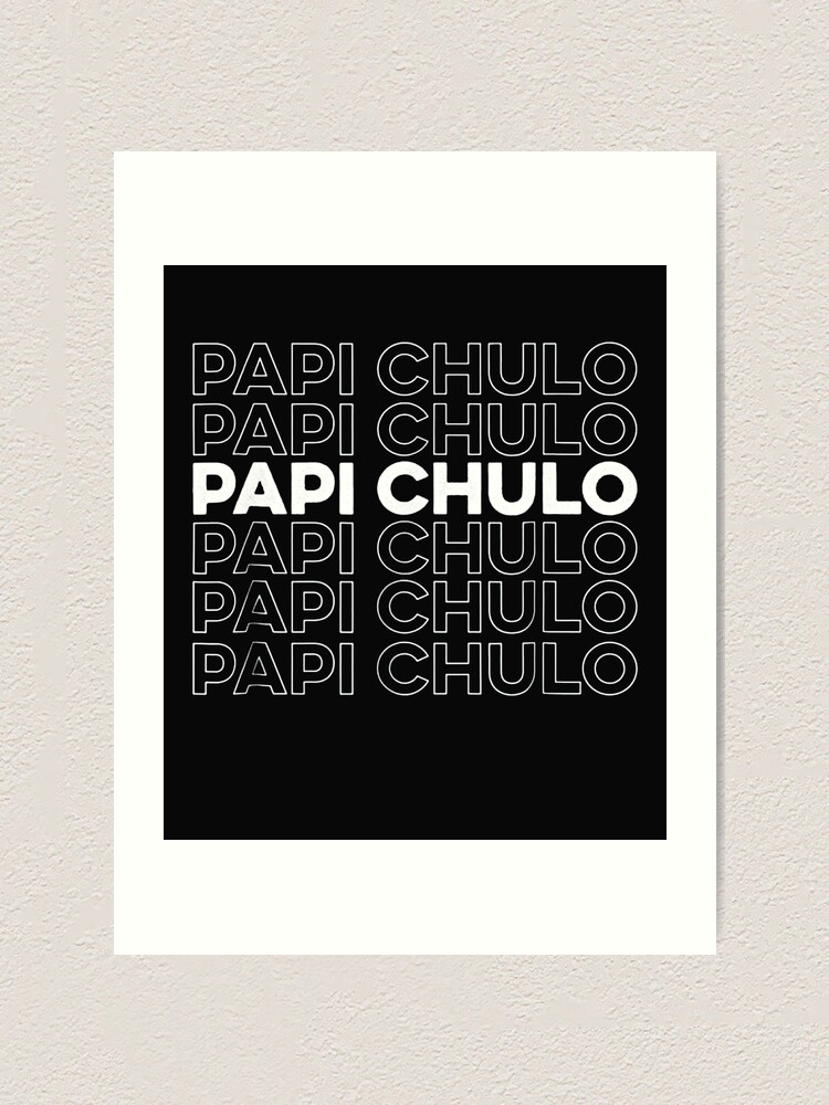 Lámina artística «Camiseta de Papi Chulo como regalo del día del padre ...