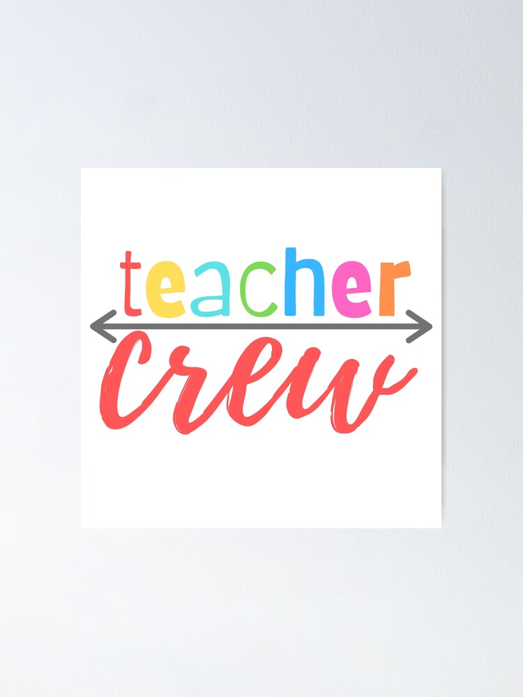 "teacher crew" Poster for Sale by dinacalabro | Redbubble