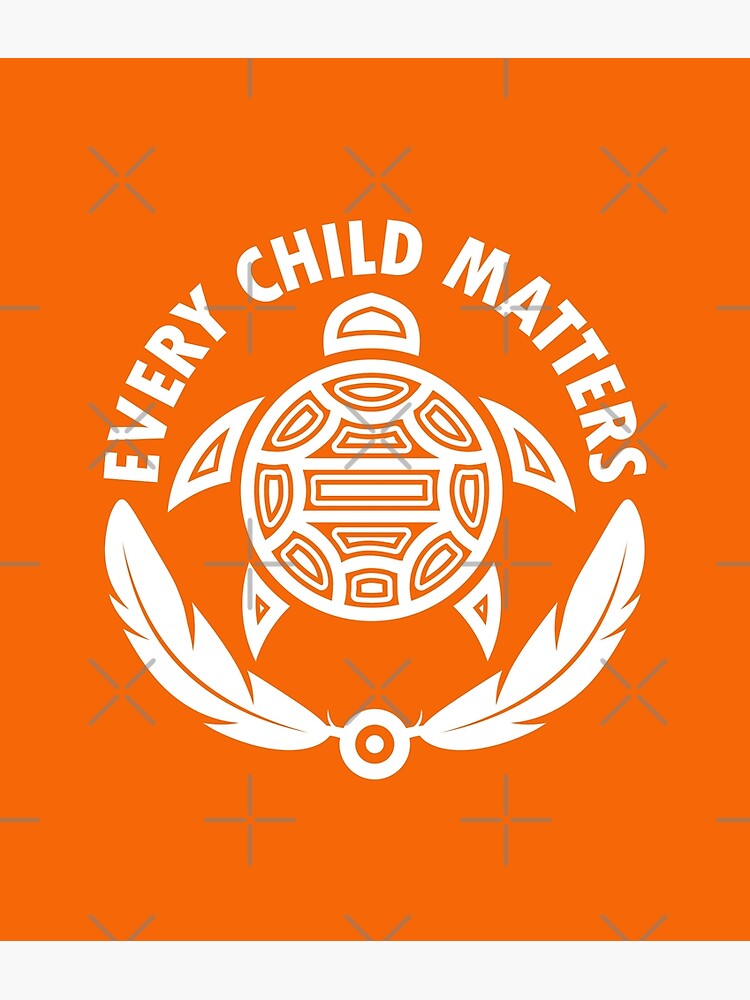"EVERY CHILD MATTERS - TURTLE INDIEGOUS ART" Poster for Sale by ...