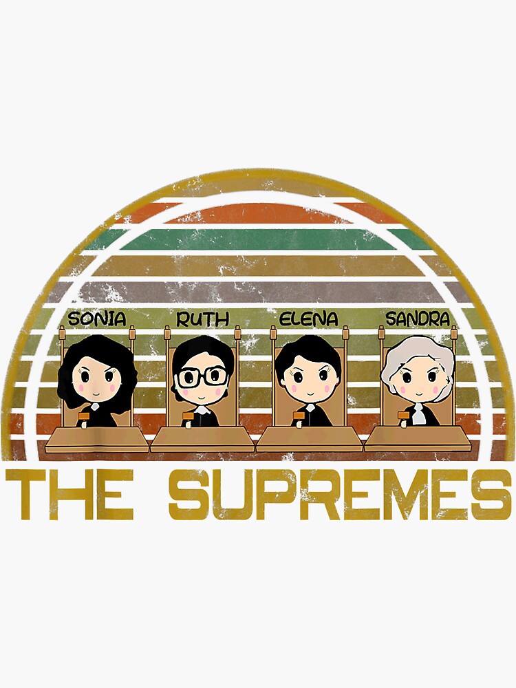 "THE SUPREMES Supreme Court Justices RBG Cute Vintage" Sticker for Sale ...