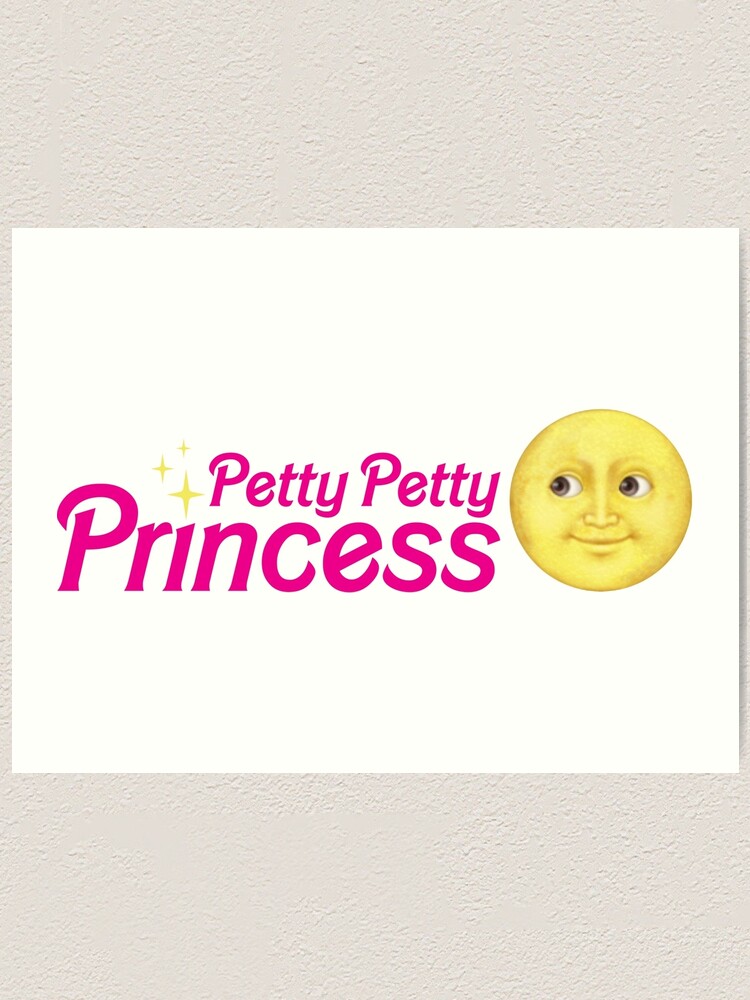 "Petty Petty Princess" Art Print by omgitsnicholle | Redbubble
