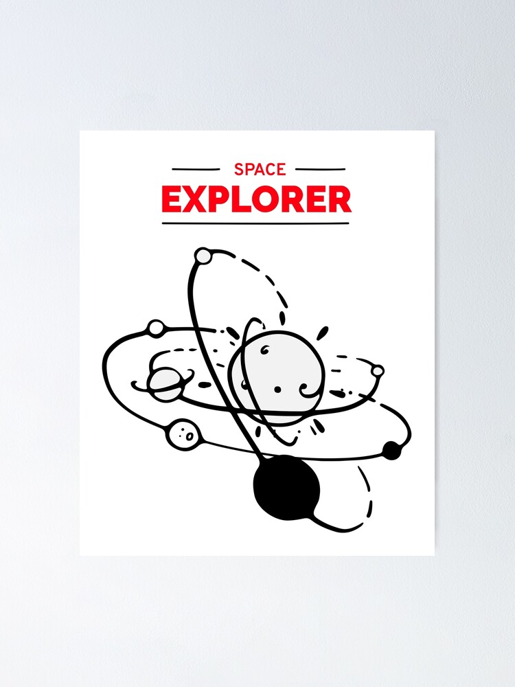 "Space Explorer Universe Stars Planets" Poster for Sale by ...
