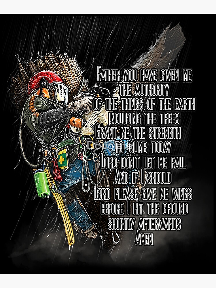 "Funny Tree Climber Arborist Quotes Gift For Dad" Poster by Douglafa ...