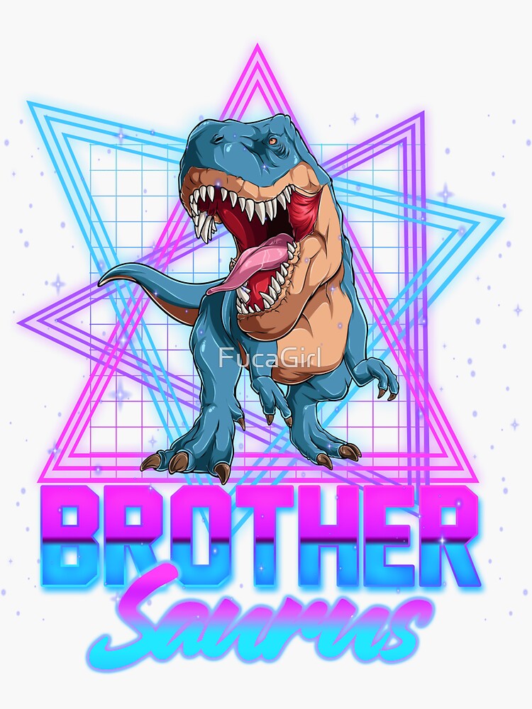 "Brothersaurus Rex Dinosaur Brother Saurus Family 80s 90s" Sticker for ...