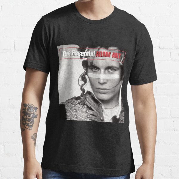 "The Essential Adam Ant" T-shirt for Sale by SharonRDaniel | Redbubble ...