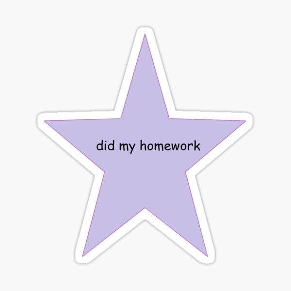 Homework Stickers | Redbubble
