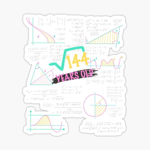 "Square Root of 144: 12th Birthday 12 Years Old Teen Boy Girl " Sticker ...