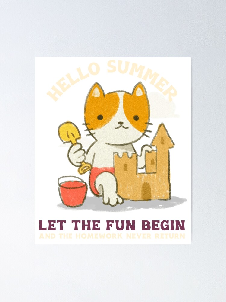 "Hello Summer Let The Fun Begin Design" Poster for Sale by Artpace ...