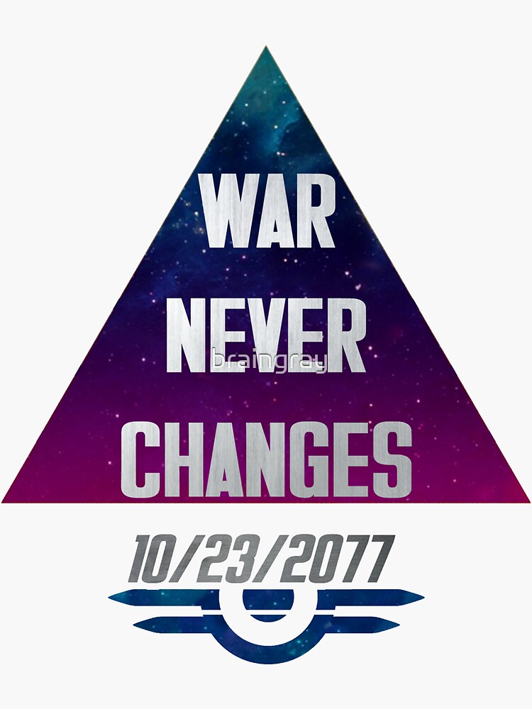 Pegatina «War Never Changes - Fallout ( La guerra no cambia nunca )» de ...