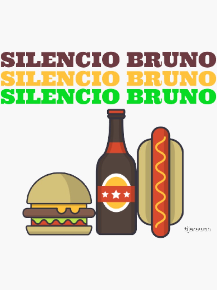 "Silencio Bruno" Sticker for Sale by tijarawen | Redbubble