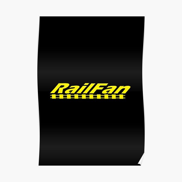 "RailFan Logo" Poster by WilsonCreekArts | Redbubble