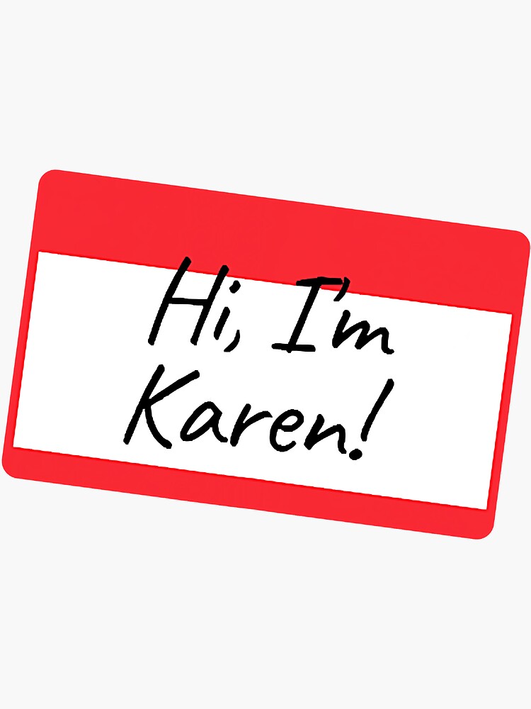 "Karen Halloween Costume Hi I_m Karen Funny " Sticker for Sale by ...