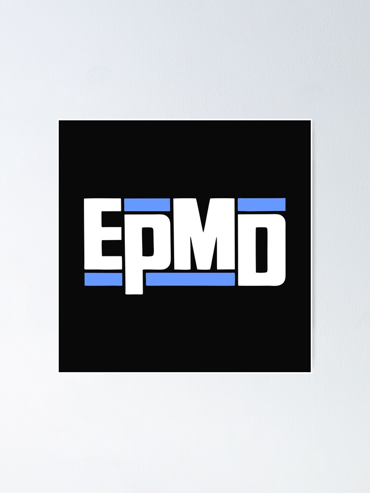 "EPMD" Poster for Sale by BigfootMPJan | Redbubble