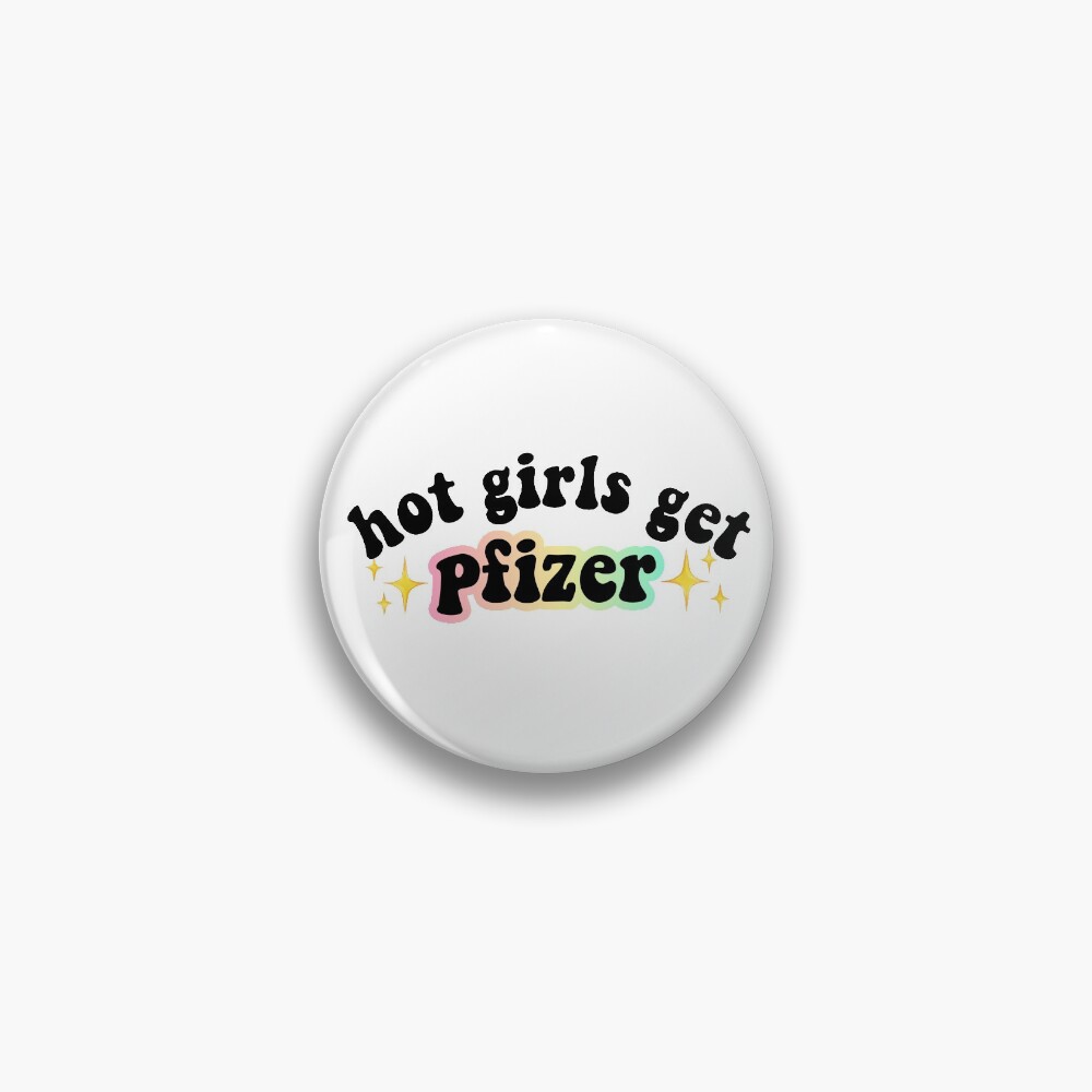 "vaccinated hot girls get pfizer sticker" Sticker for Sale by mandykamp ...