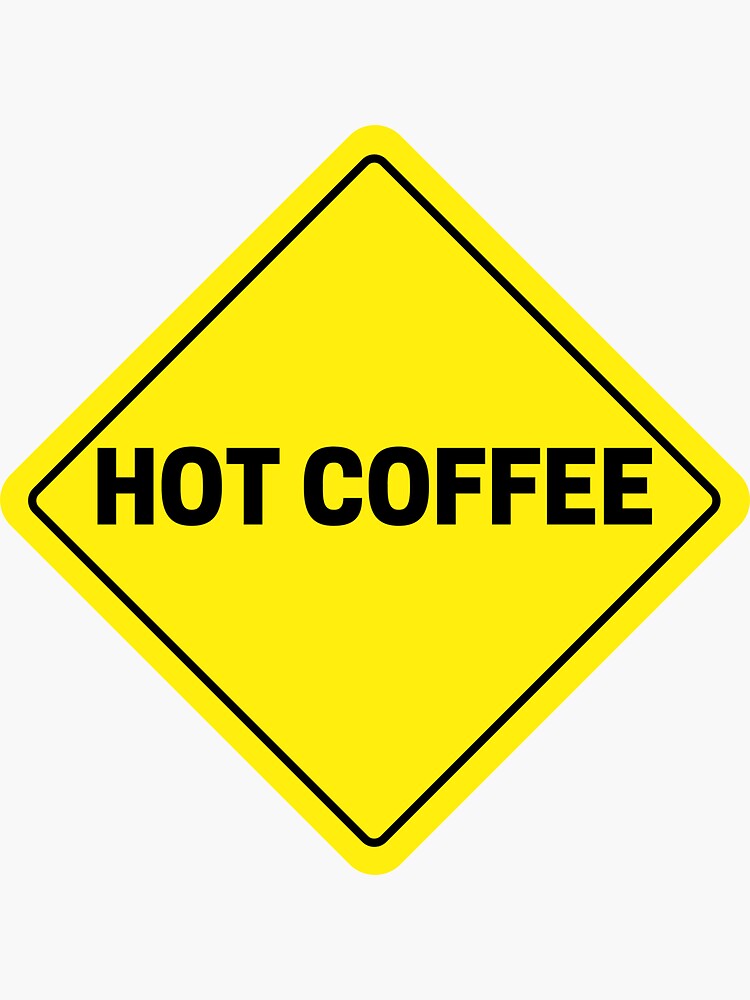 "Caution! Hot coffee" Sticker for Sale by YouriDesigns | Redbubble