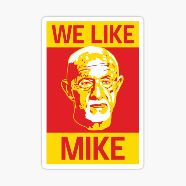 "WE LIKE MIKE" Sticker for Sale by BradysGallery | Redbubble