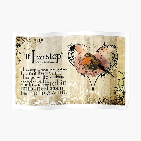 "If I Can Stop - Emily Dickinson" Poster for Sale by ifd1 | Redbubble