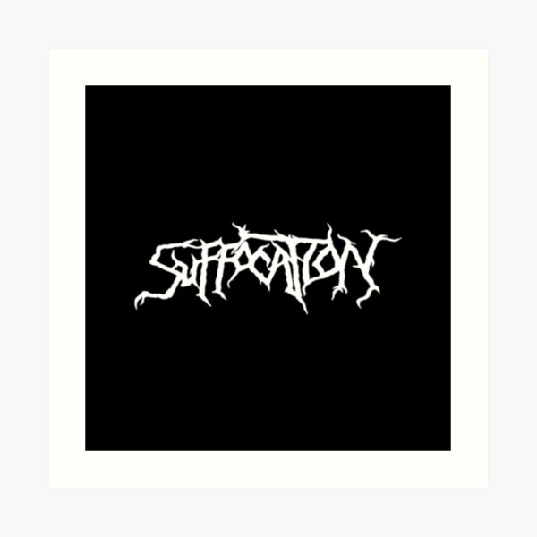 Suffocation Art Prints | Redbubble