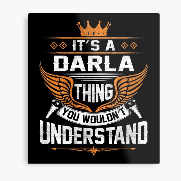 Darla Metal Prints | Redbubble