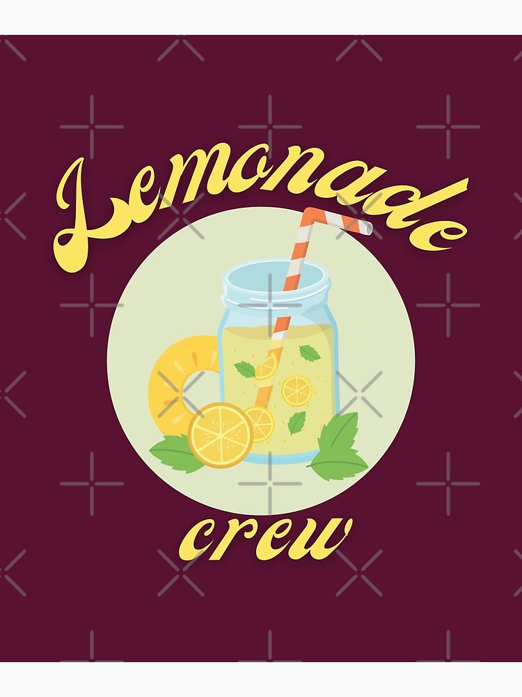 " Lemonade Crew" Poster by booleem | Redbubble