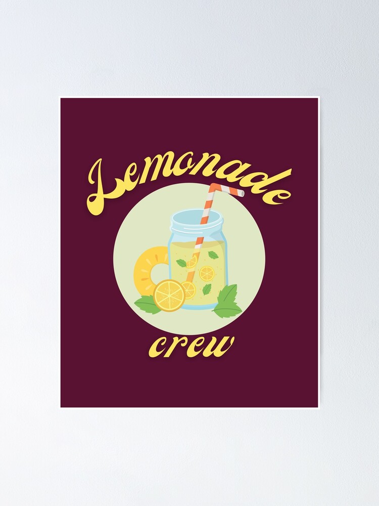 " Lemonade Crew" Poster by booleem | Redbubble