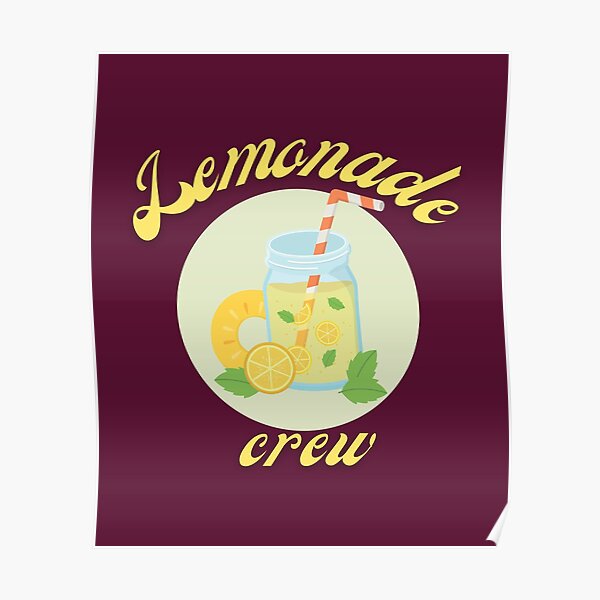 " Lemonade Crew" Poster by booleem | Redbubble