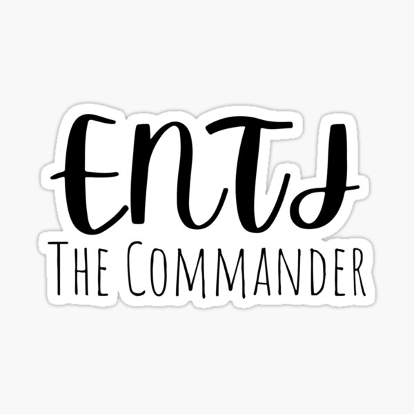 "ENTJ The Commander Myers Briggs Personality Type" Sticker for Sale by ...