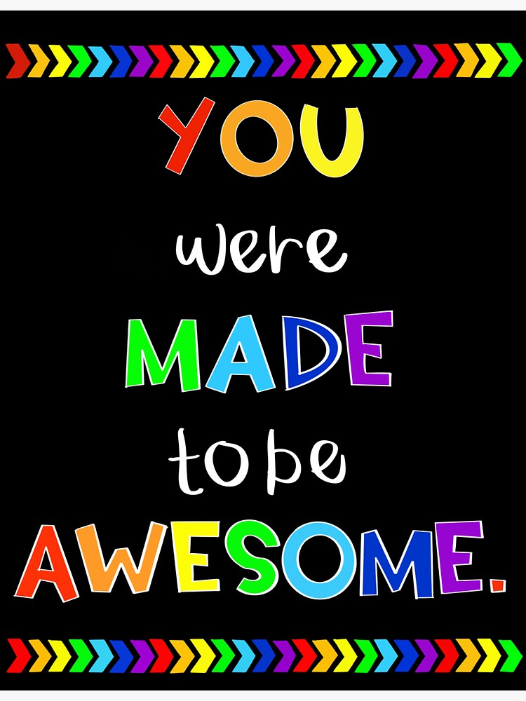 "You were made to be awesome" Sticker by BsTeacherStop | Redbubble