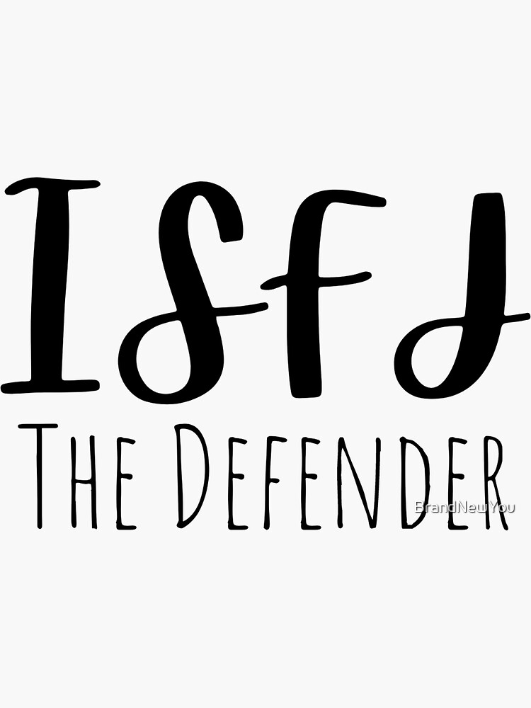 "ISFJ The Defender Myers Briggs Personality Type" Sticker for Sale by ...
