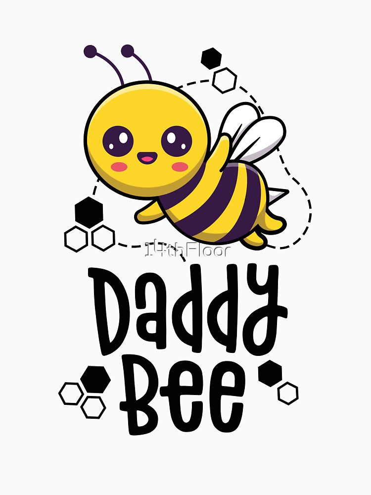 "Family Bee Shirts Dad Daddy First Bee Day Outfit Birthday " T-shirt ...