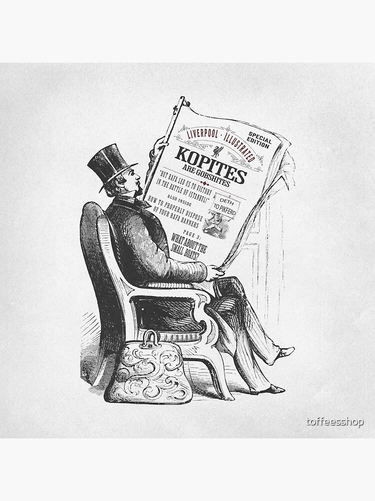 "Kopites Are Gobshites Vintage Illustration Man With Newspaper" Sticker ...