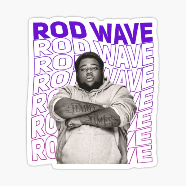 "Rod Wave Rod Wave" Sticker by StefanGao | Redbubble