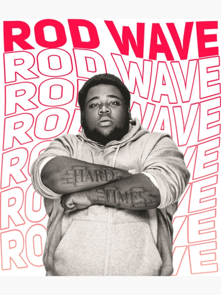 "Rod Wave Rod Wave" Poster for Sale by StefanGao | Redbubble