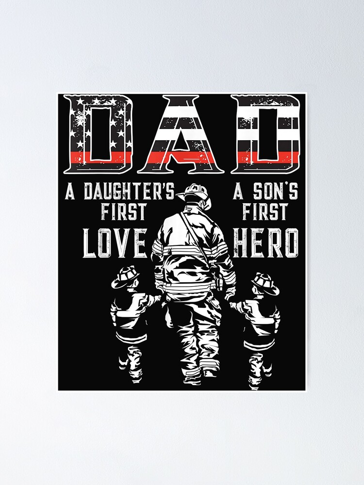 Mens Oxbd Dad Daughter Love Son Hero Fireman Dad Fathers Day Poster