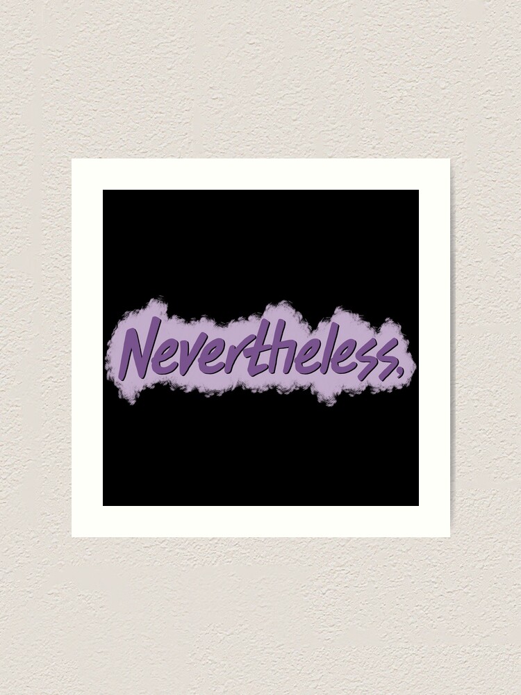 "Nevertheless Title Sticker " Art Print by bluextrex | Redbubble