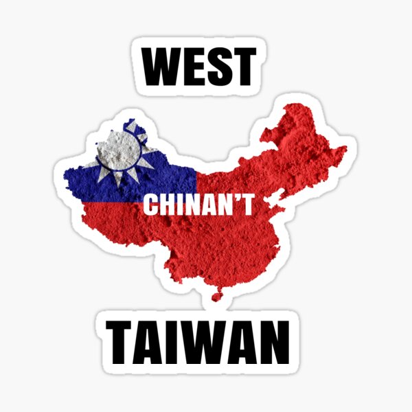 "Memefied map of Chinan't Western Taiwan" Sticker for Sale by ASOE ...